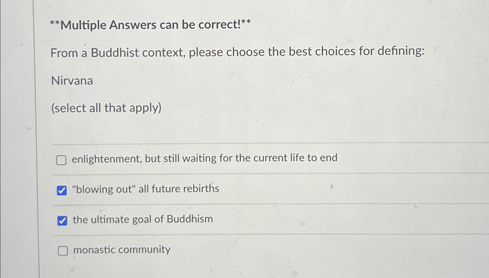 Solved ** ﻿Multiple Answers can be correct!**From a Buddhist | Chegg.com