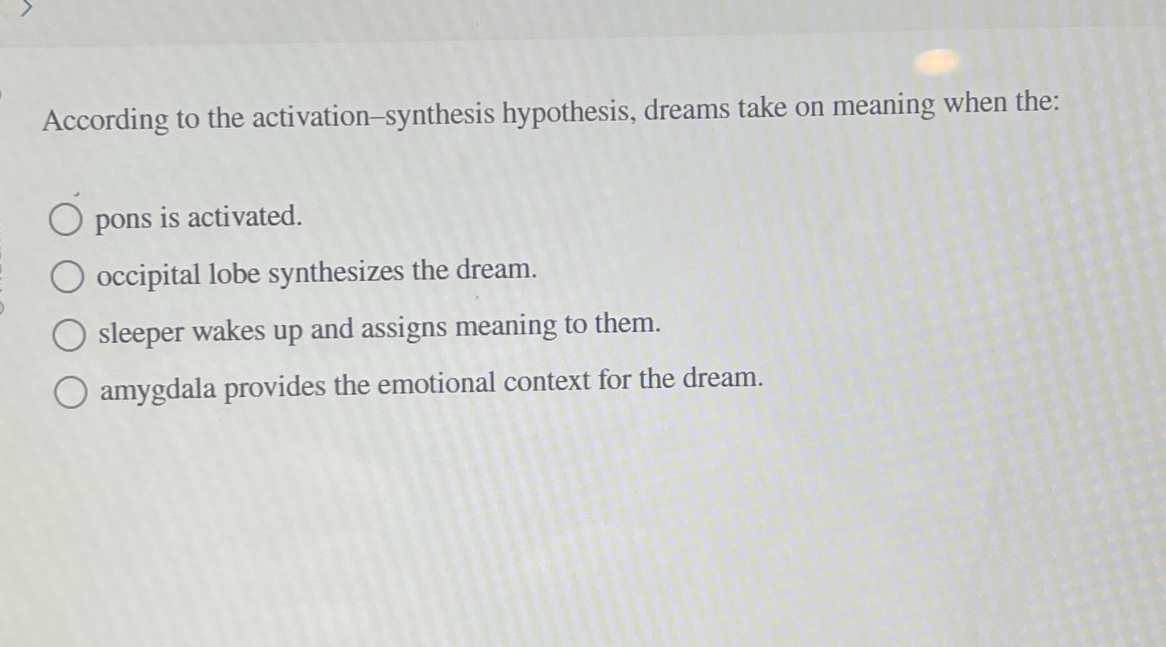 Solved According to the activation-synthesis hypothesis, | Chegg.com