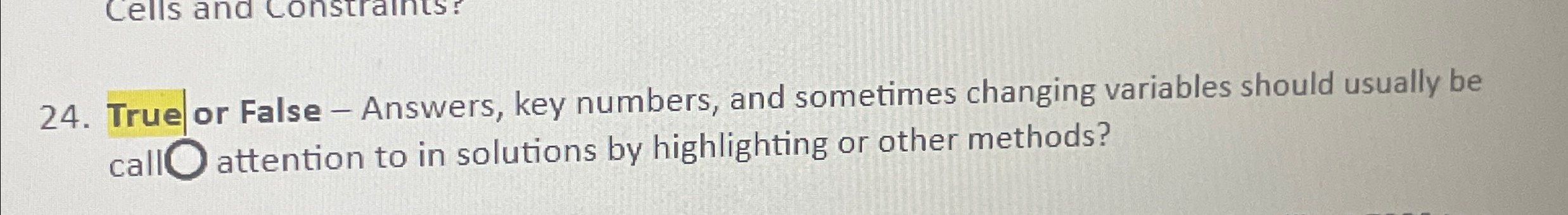 Solved True or False - ﻿Answers, key numbers, and sometimes | Chegg.com