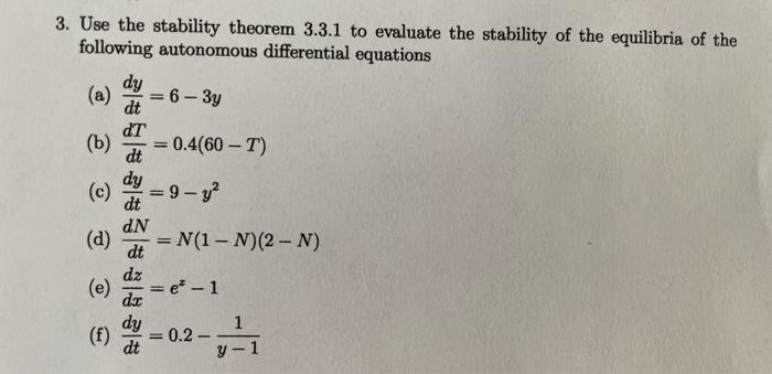 Solved 3. Use the stability theorem 3.3.1 to evaluate the | Chegg.com