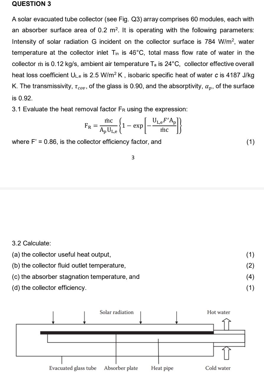 Solved QUESTION 3A solar evacuated tube collector (see Fig. | Chegg.com Solved QUESTION 3A solar evacuated tube collector (see Fig. | Chegg.com