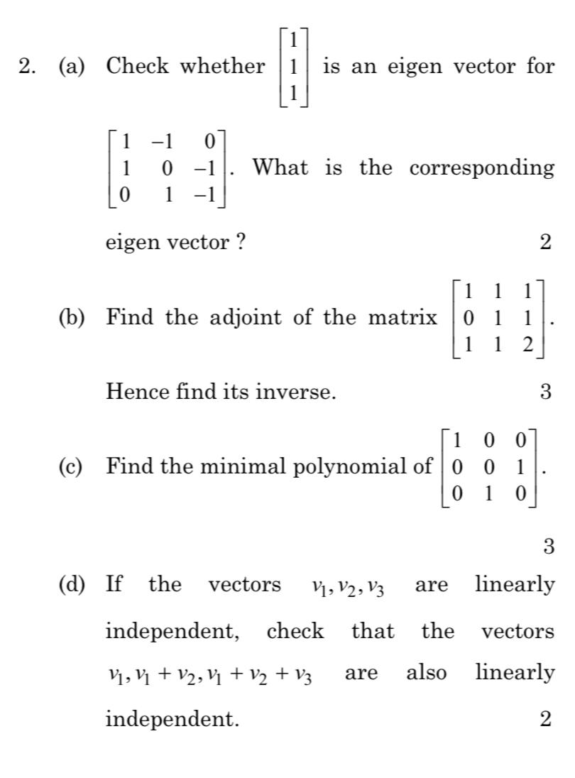 Solved (a) ﻿Check whether [111] ﻿is an eigen vector for | Chegg.com