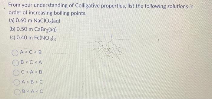 Solved From your understanding of Colligative properties, | Chegg.com
