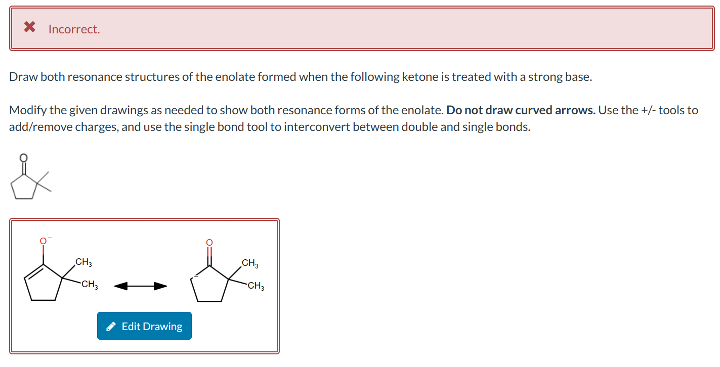 Solved Draw both resonance structures of the enolate formed | Chegg.com