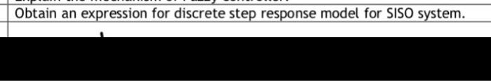 Solved Obtain an expression for discrete step response model | Chegg.com