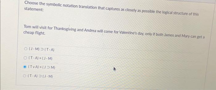 Solved Choose the symbolic notation translation that | Chegg.com