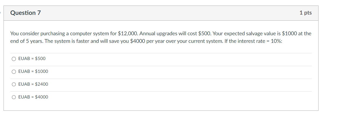 Solved Question 7You consider purchasing a computer system | Chegg.com
