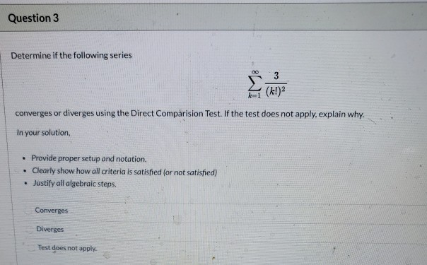 Solved Question 3 Determine if the following series 3 A-1 | Chegg.com