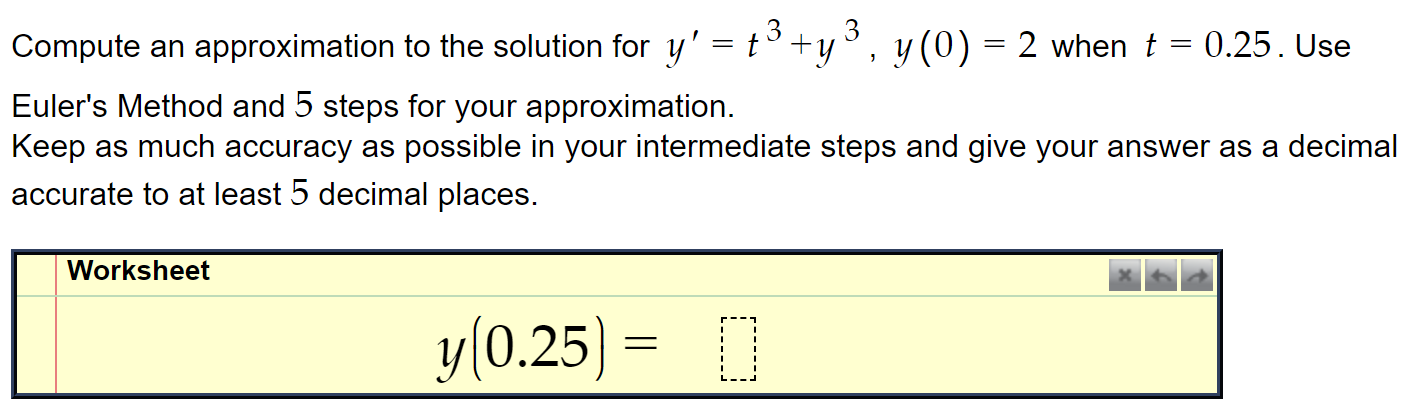 Solved Compute an approximation to the solution for | Chegg.com