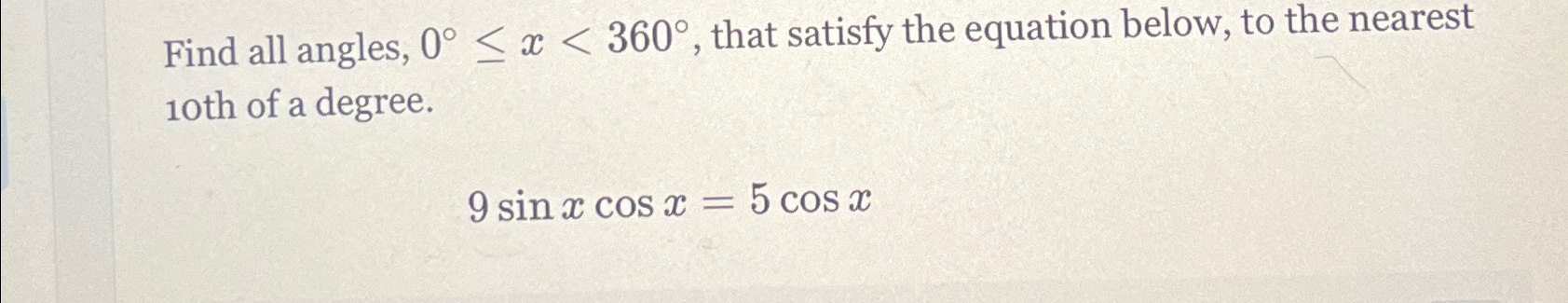 Solved Find all angles, 0°≤x