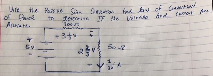 Solved the passive Sign Convention And law of Convention Use | Chegg.com