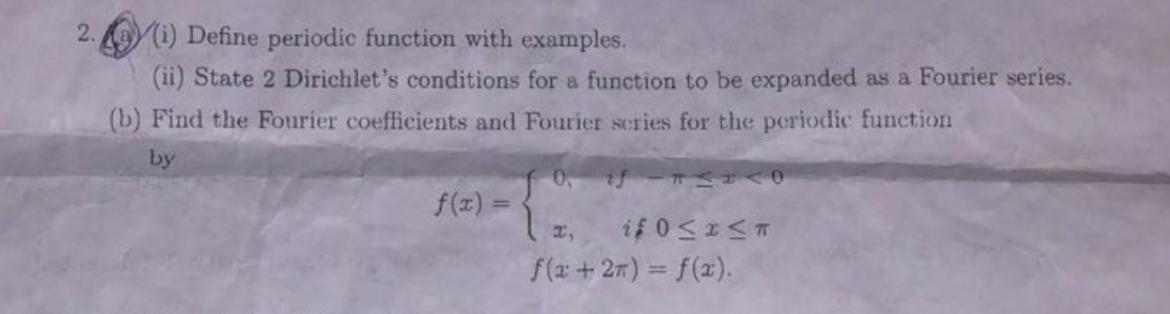 (9) (i) ﻿Define periodic function with examples.(ii) | Chegg.com