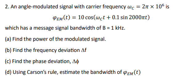 Solved An angle-modulated signal with carrier frequency | Chegg.com