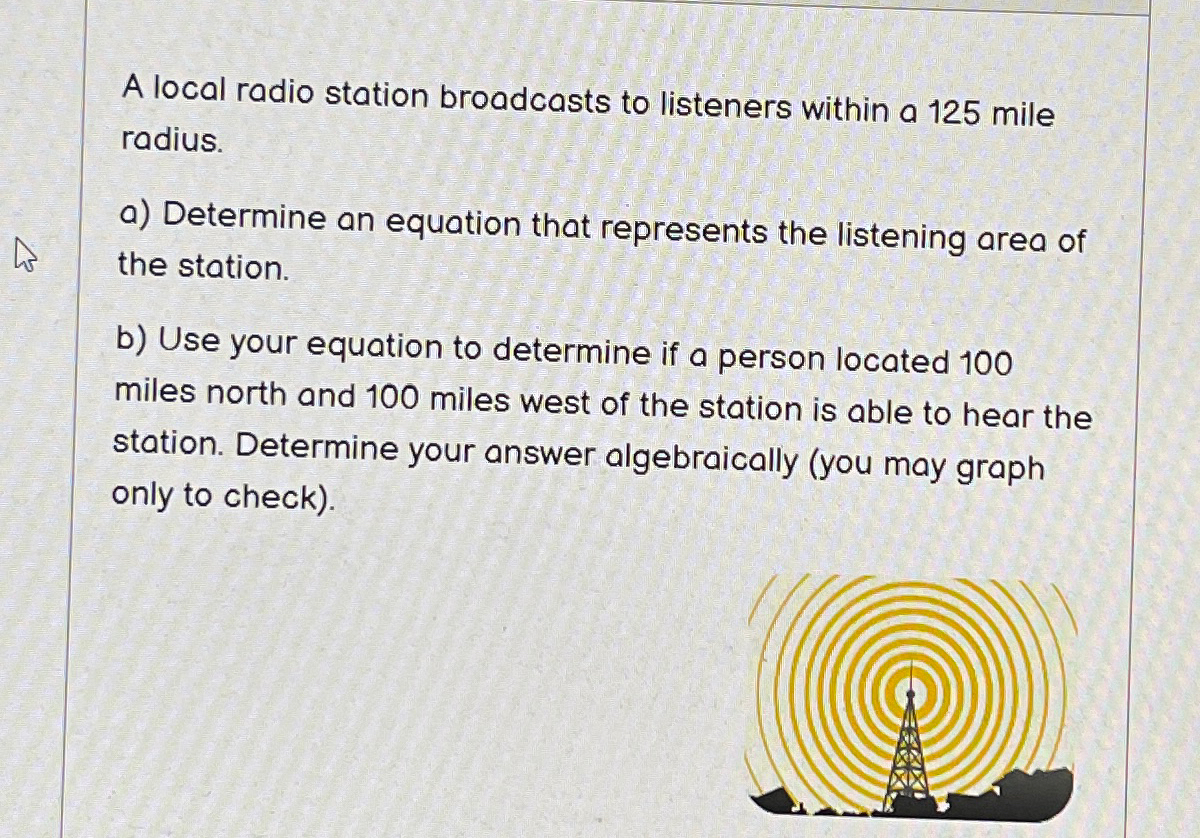 Solved A local radio station broadcasts to listeners within | Chegg.com