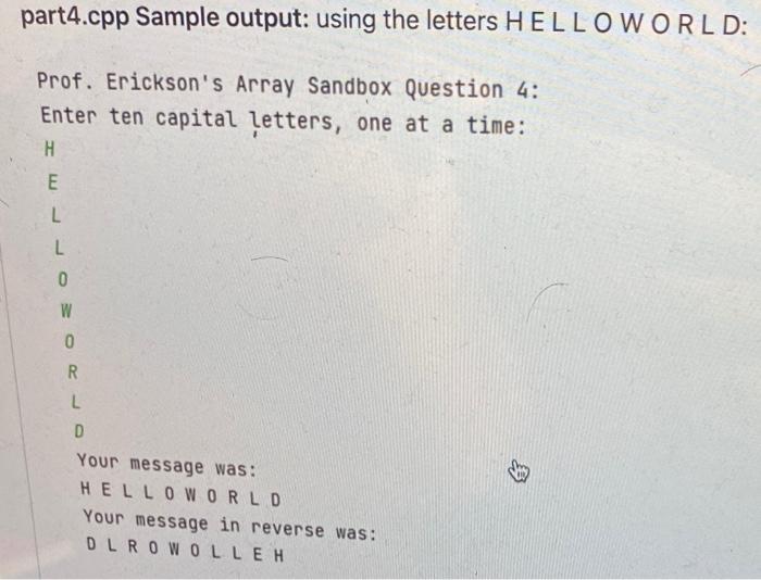 Solved part4.cpp Sample output: using the letters HELLO | Chegg.com