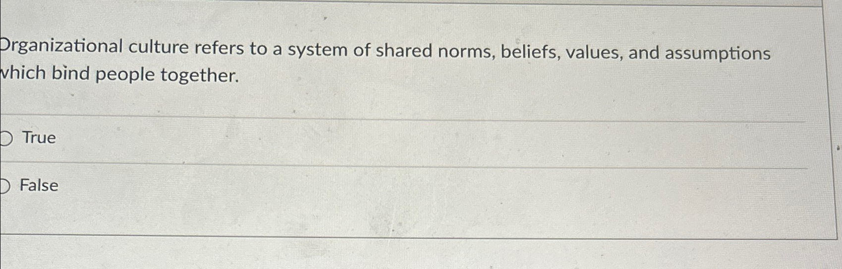 Solved Drganizational culture refers to a system of shared | Chegg.com