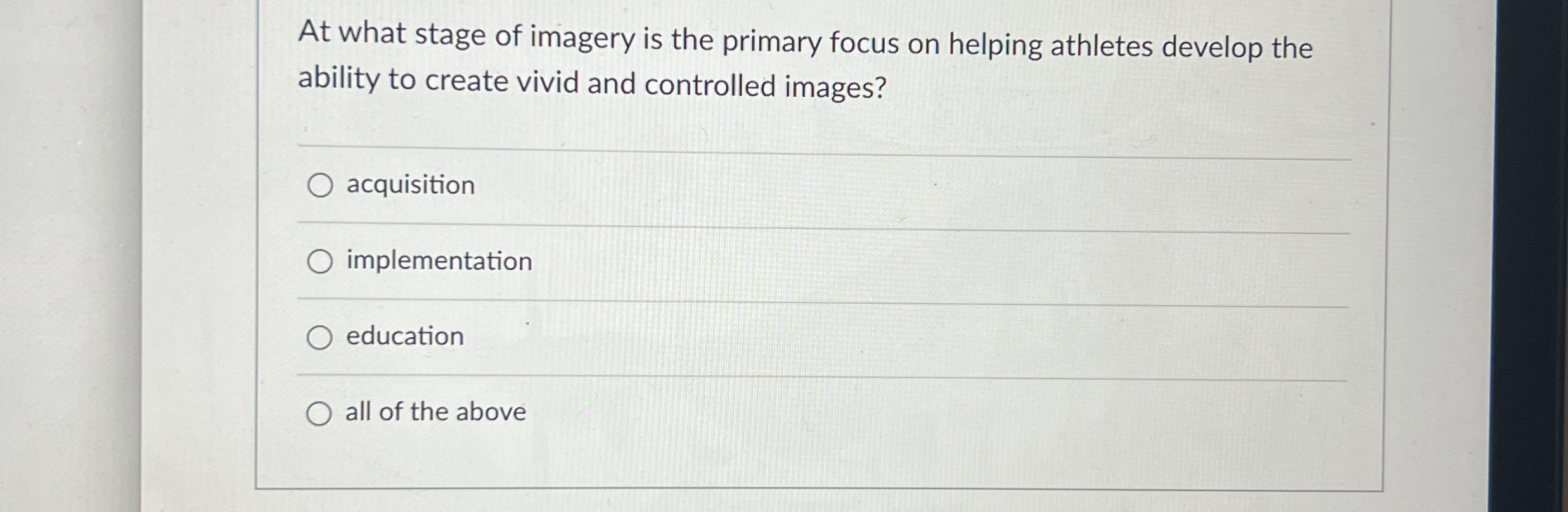 Solved At what stage of imagery is the primary focus on | Chegg.com