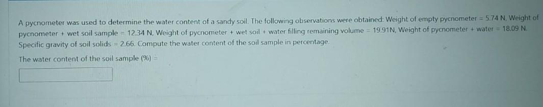 Solved A pycnometer was used to determine the water content | Chegg.com