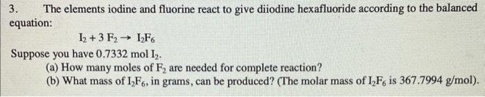 Solved 3. The elements iodine and fluorine react to give | Chegg.com