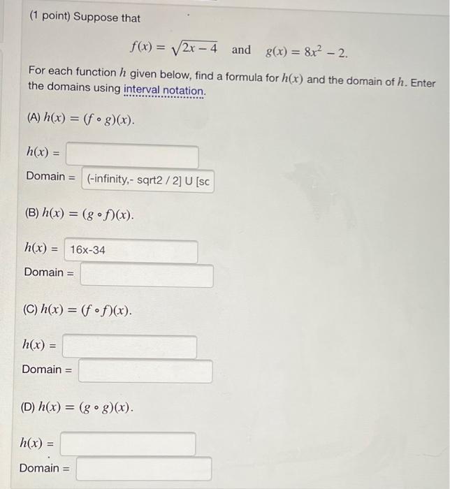 Solved (1 point) Suppose that f(x)=2x−4 and g(x)=8x2−2. For | Chegg.com