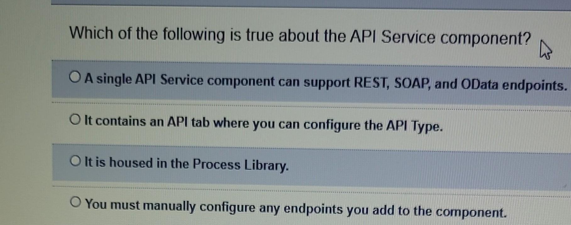 Solved Which of the following is true about the API Service | Chegg.com