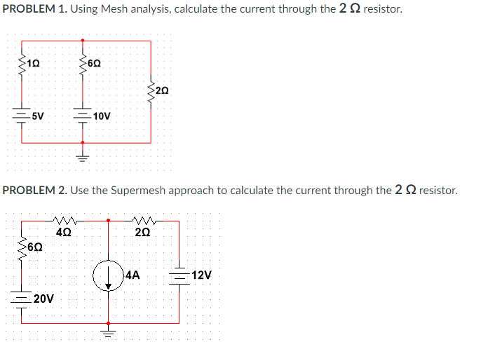 Solved PROBLEM 1. ﻿Using Mesh analysis, calculate the | Chegg.com