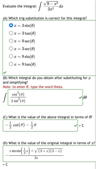 Solved Evaluate the integral: ∫2x29−x2dx (A) Which trig | Chegg.com