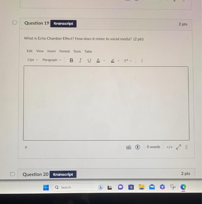 Solved Question 19 2pts What is Echo Chamber Effect? How | Chegg.com