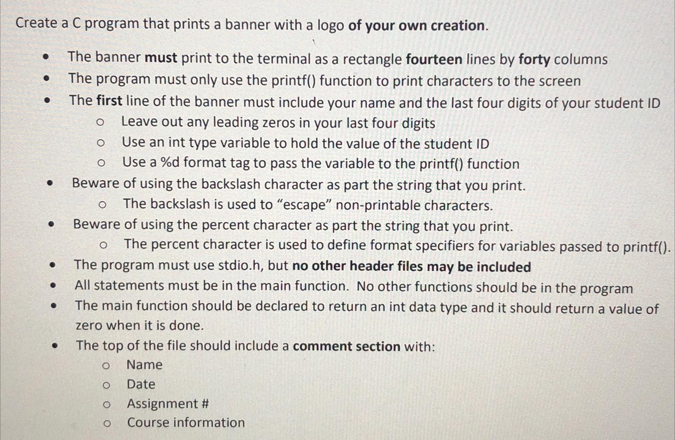 Solved Create a C program that prints a banner with a logo | Chegg.com