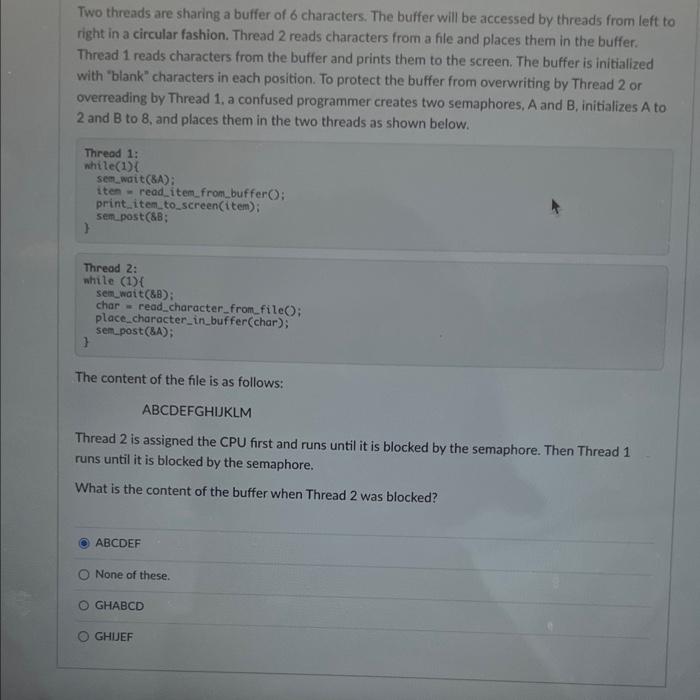 Solved Two threads are sharing a buffer of 6 characters. The | Chegg.com