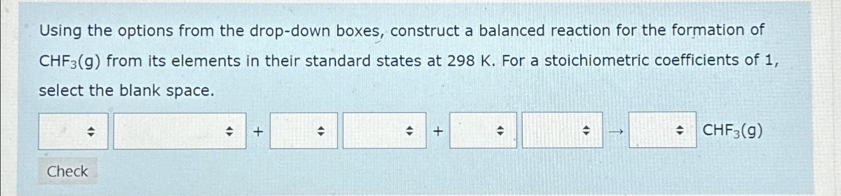 Solved Using the options from the drop-down boxes, construct | Chegg.com