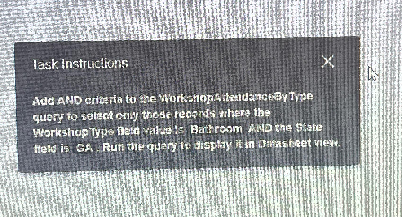 Solved Task InstructionsAdd AND criteria to the | Chegg.com