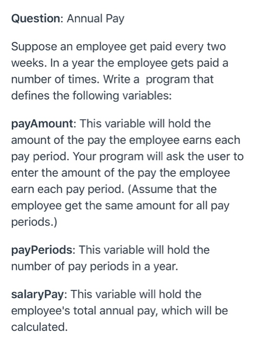 Solved InC Question Annual Pay Suppose An Employee Get