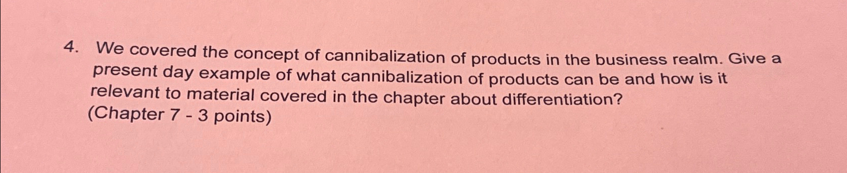 Solved We covered the concept of cannibalization of products | Chegg.com