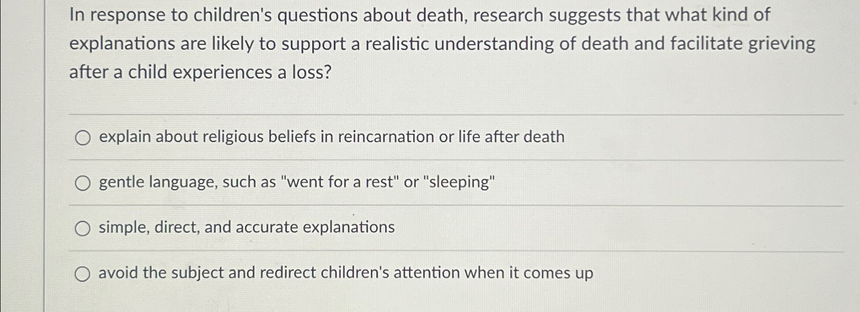 Solved In response to children's questions about death, | Chegg.com