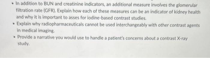 Solved - In addition to BUN and creatinine indicators, an | Chegg.com