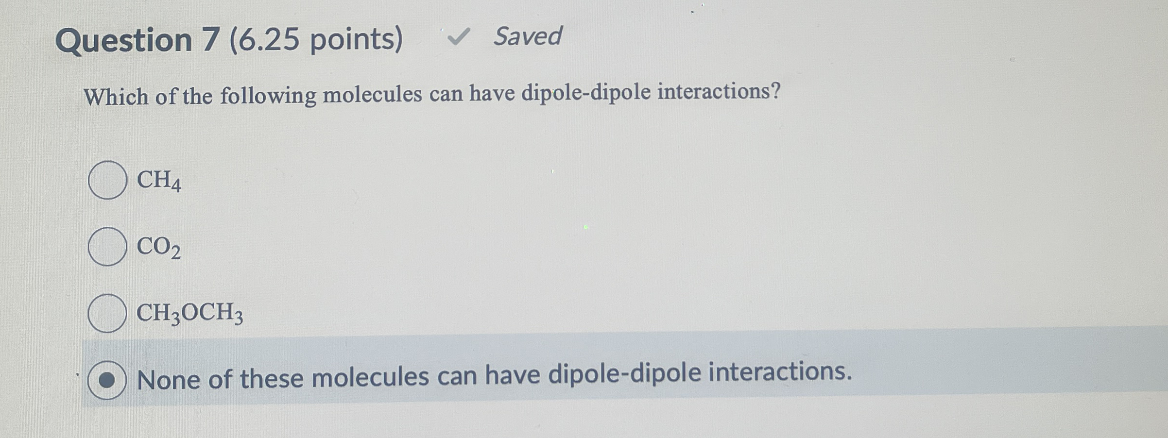 Solved Question 7 ( 6.25 ﻿points) ﻿SavedWhich of the | Chegg.com