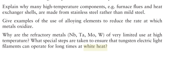 Solved Explain why many high-temperature components, e.g. | Chegg.com