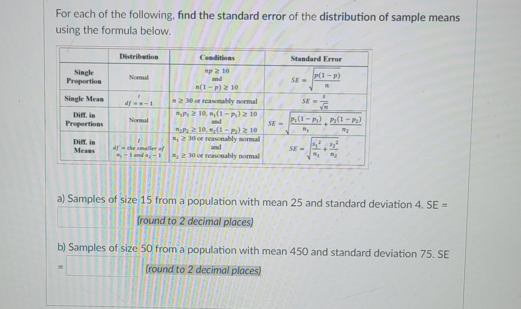 Solved For each of the following, find the standard error of | Chegg.com