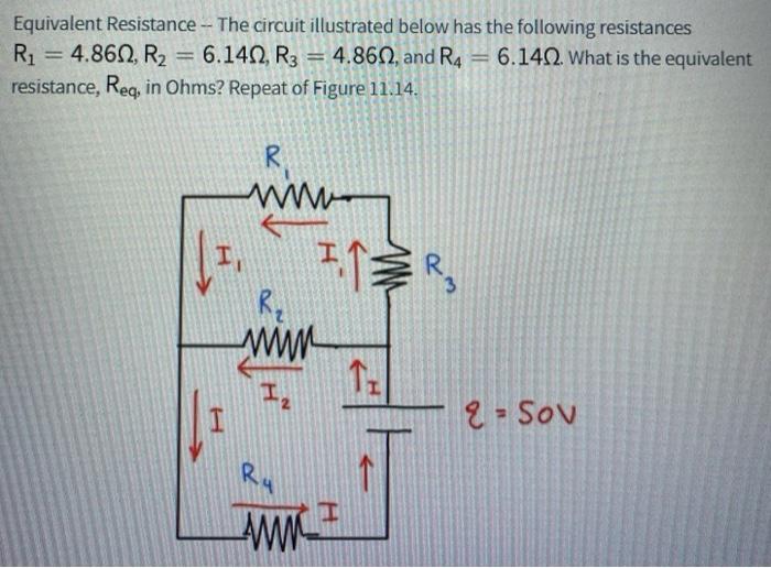 Solved Equivalent Resistance -- The circuit illustrated | Chegg.com