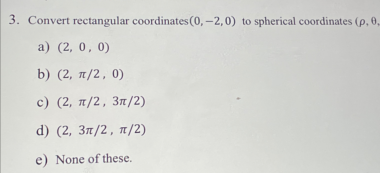 Convert Rectangular Coordinates 0 20 ﻿to 2912