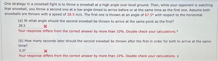 Solved One strategy in a snowball fight is to throw a | Chegg.com