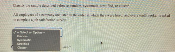 Solved Classify The Sample Described Below As Random 2450