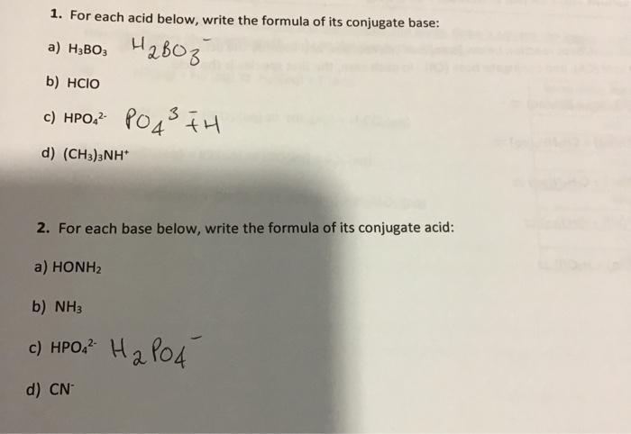 Solved 1. For each acid below, write the formula of its | Chegg.com