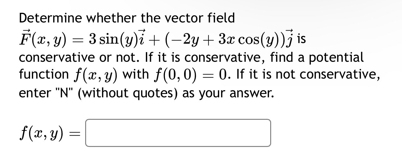 Solved Determine whether the vector field | Chegg.com
