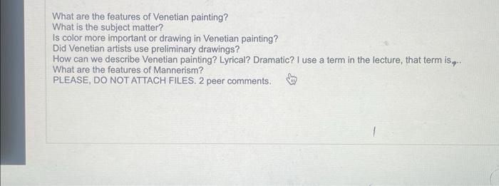 What are the features of Venetian painting? What is | Chegg.com