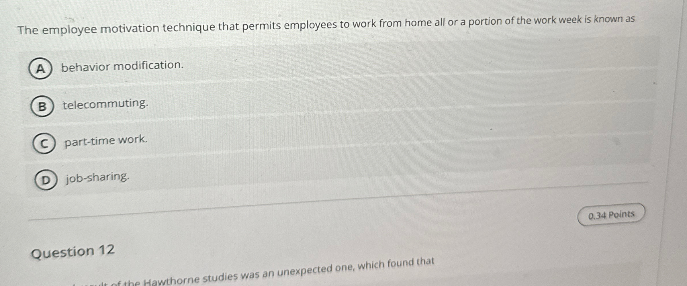 Solved The employee motivation technique that permits | Chegg.com