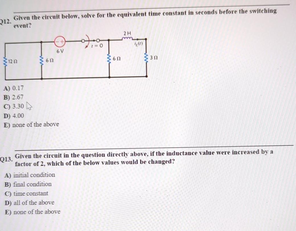 Solved Q12. ﻿Given the circuit below, solve for the | Chegg.com