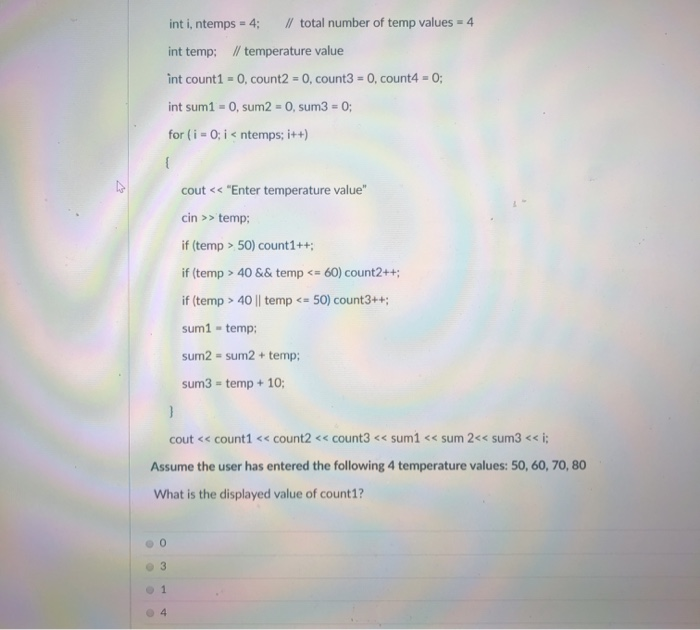 Solved l total number of temp values 4 int i, ntemps 4; | Chegg.com