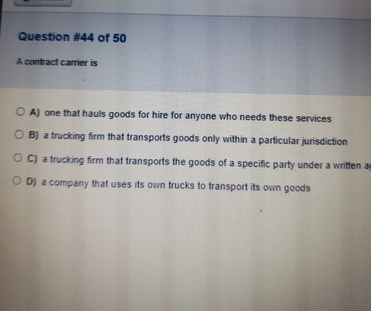 Solved Question #44 ﻿of 50A contract carrier isA) ﻿one that | Chegg.com